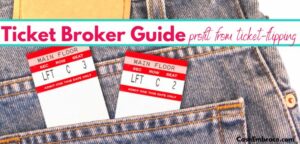 The Ticket Broker Guide - How To Become A Ticket Broker