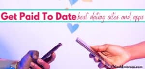 Get Paid To Date Online: 15 Best Sites To Earn $300/Date